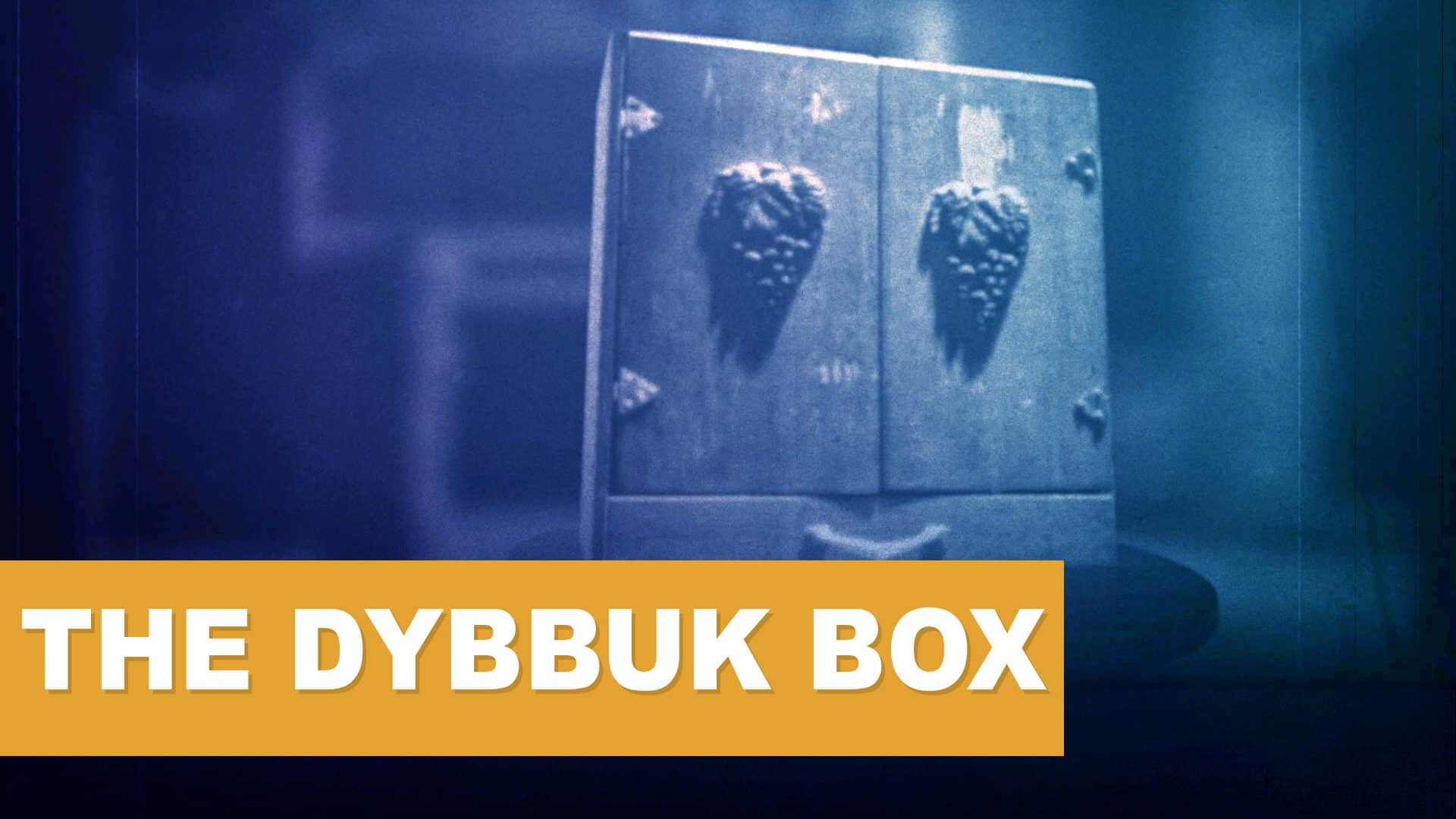 A Cursed & Haunted Box? The Dybbuk Box - Supernatural Chronicles™
